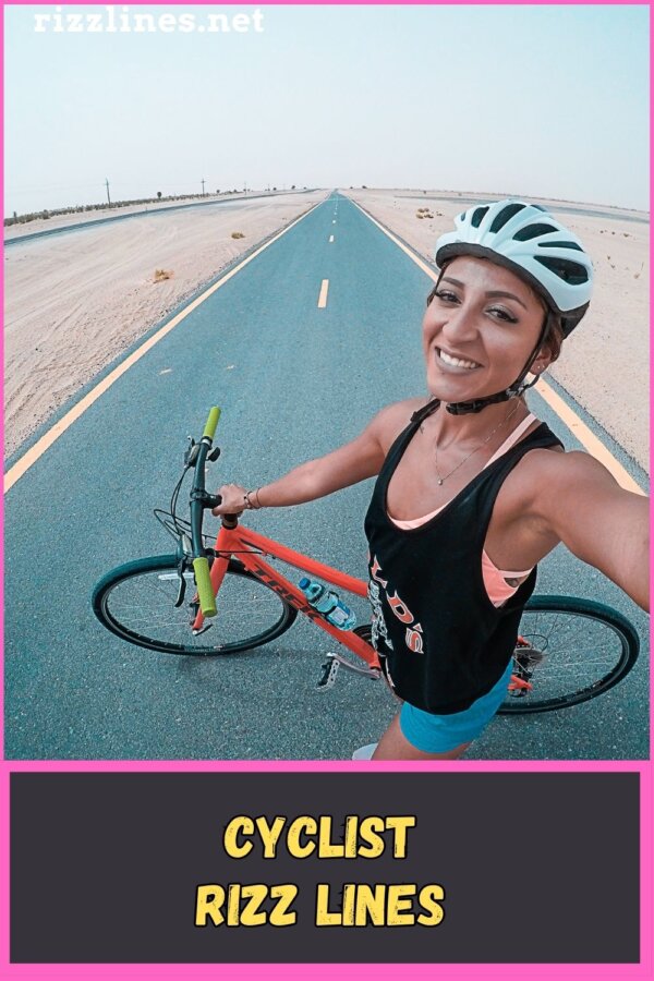 100+ Cyclist Rizz Lines [Funny, Dirty, Cheesy]