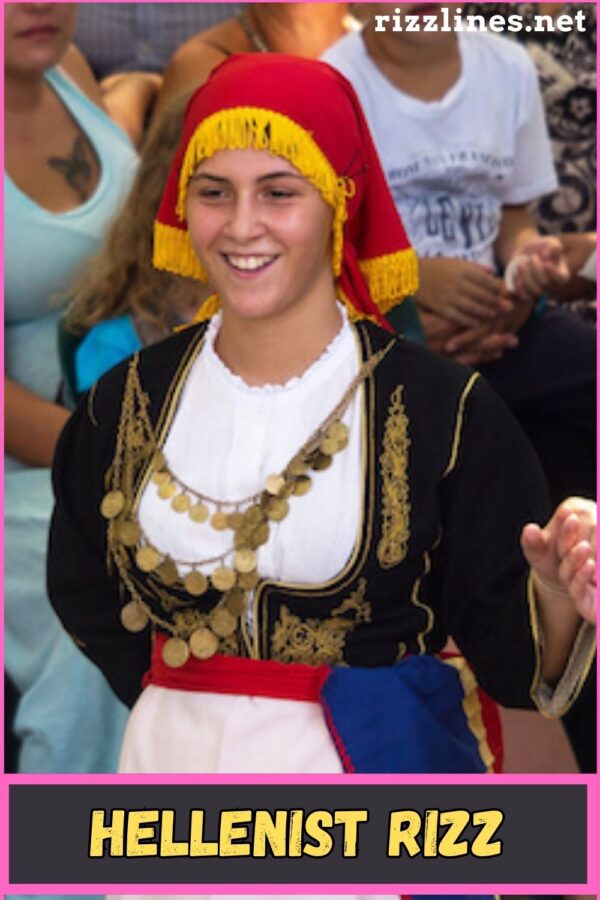 100+ Hellenist Rizz And Pick Up Lines