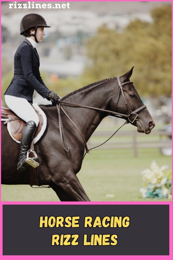 100+ Horse Racing Rizz And Pick Up Lines