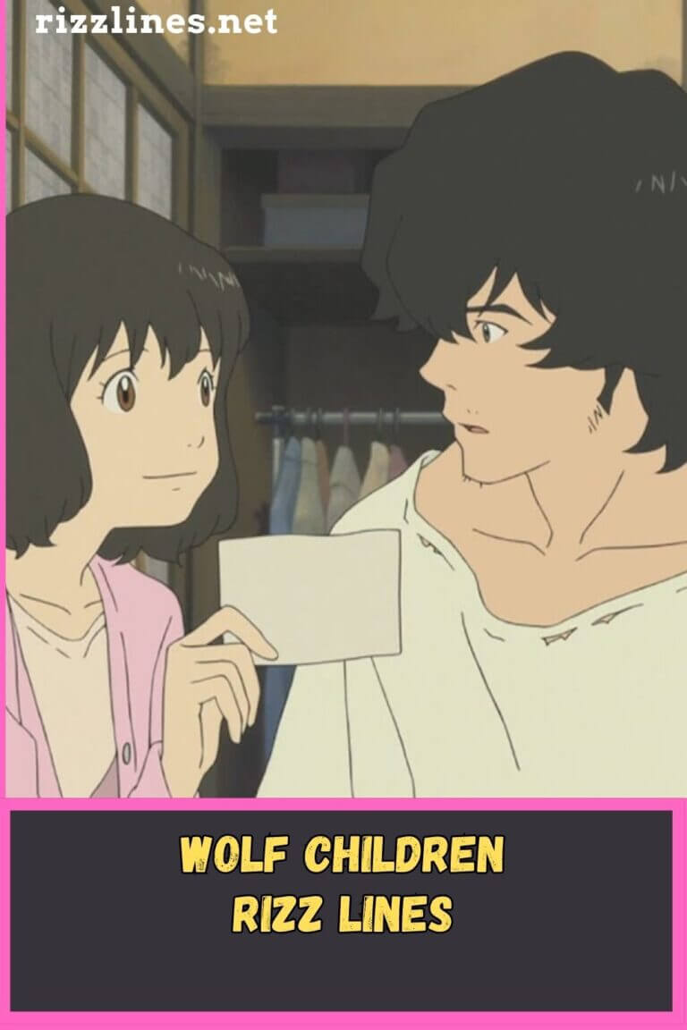 104+ Wolf Children Rizz Lines