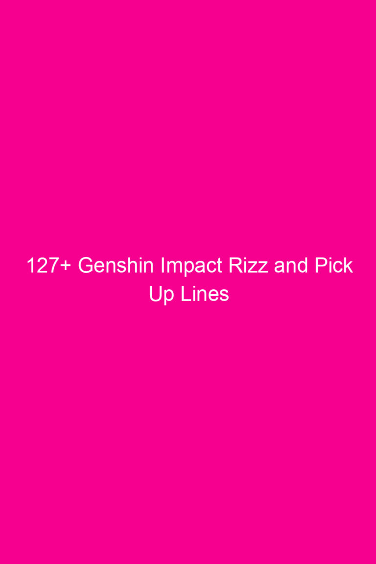 127+ Genshin Impact Rizz And Pick Up Lines